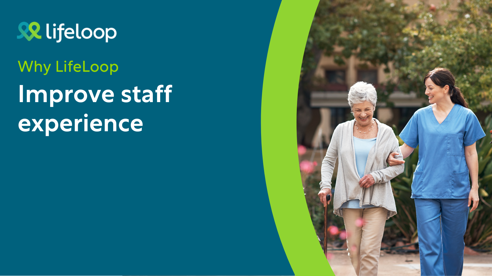 Improve staff experience | LifeLoop