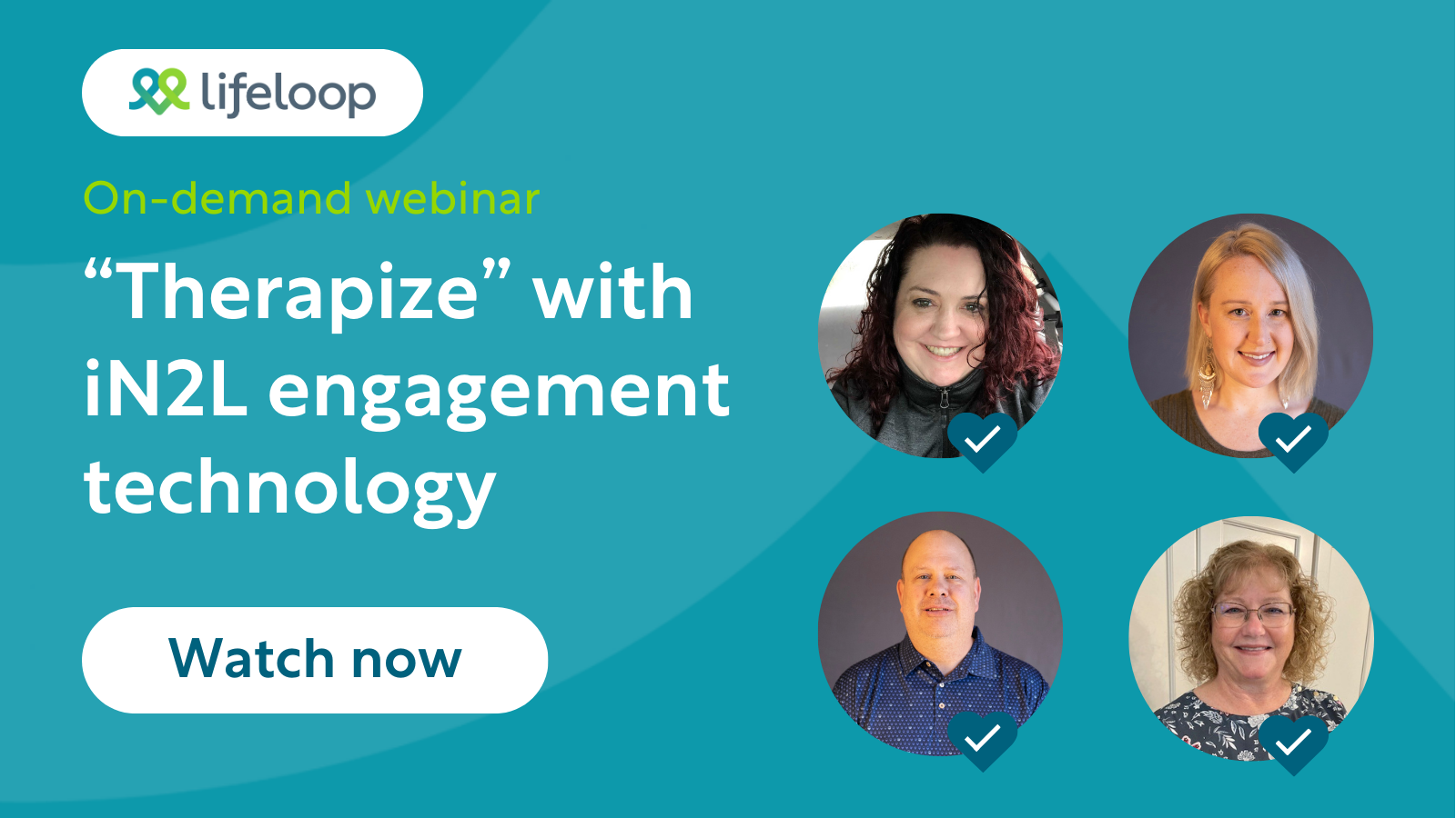 "Therapize" with iN2L engagement technology