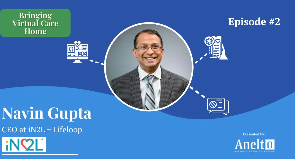 Slice Healthcare - #2 – Navin Gupta, CEO at iN2L + Lifeloop