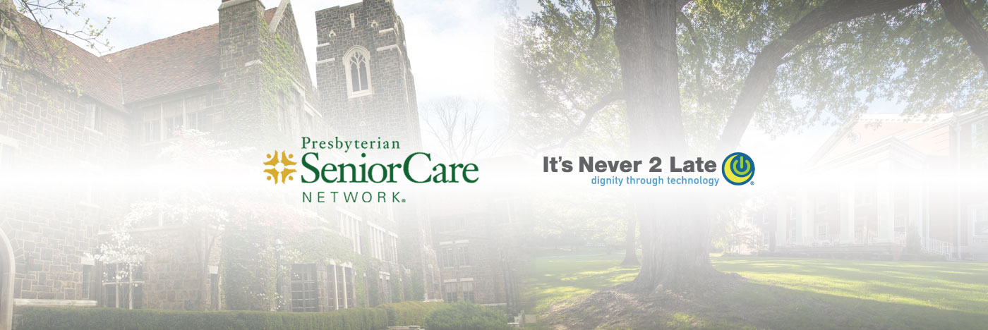 iN2L in Action: Two Major Benefits Achieved at Presbyterian SeniorCare ...