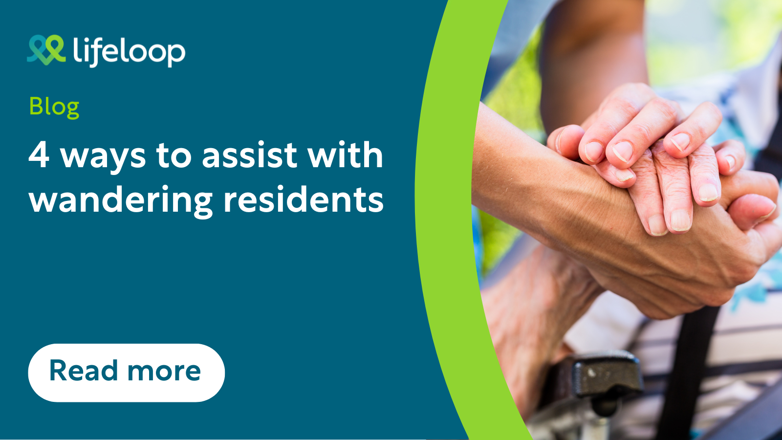 4 Ways to Assist with Wandering Residents