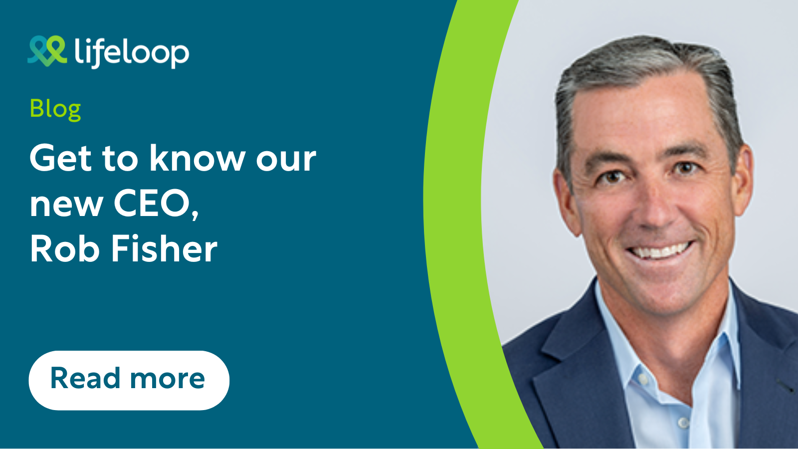 Get to know our CEO, Rob Fisher | LifeLoop